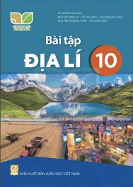 Bài tập Địa lí 10 - Kết nối sgk